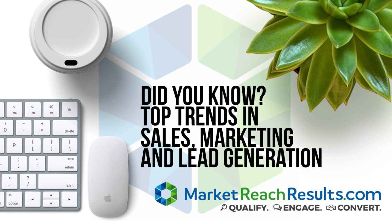 MarketReach - Trends in Sales, Marketing and Lead Generation
