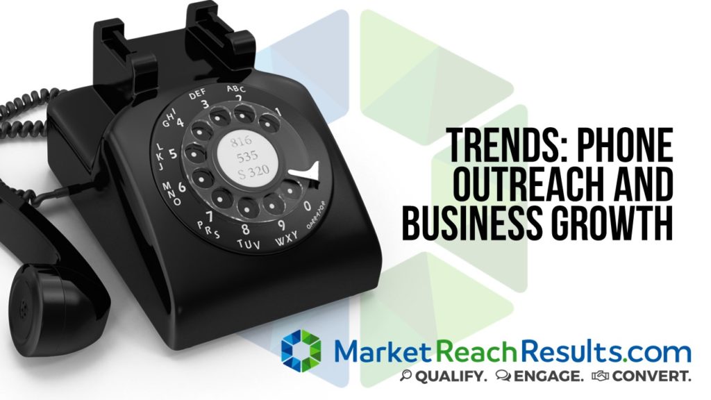MarketReach - Trends in Phone Outreach and Business Growth