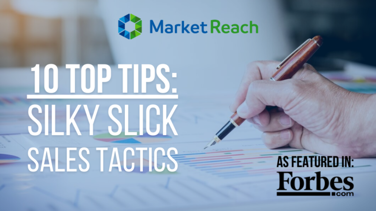 10 Top Tips: Silky Slick Sales Tactics | MarketReach Inc.