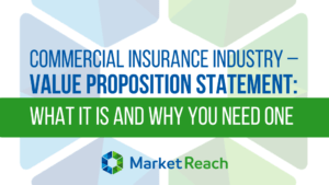 Value Prop Statements for Commercial Insurance (with Examples)