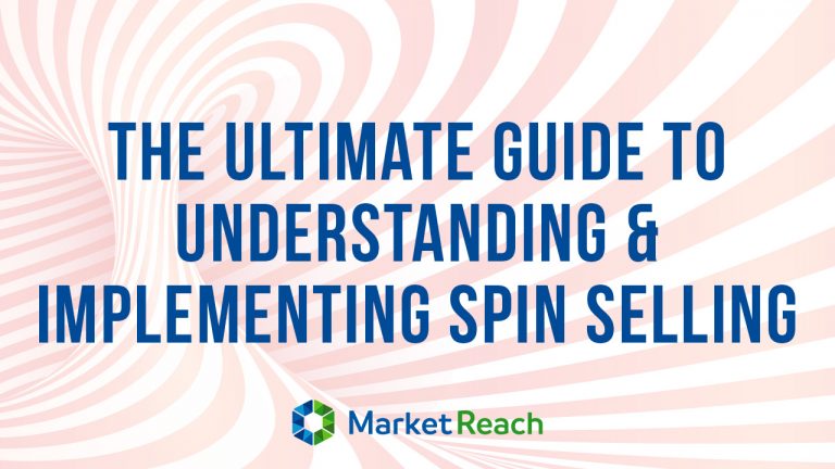 The Ultimate Guide to Understanding & Implementing SPIN Selling ...