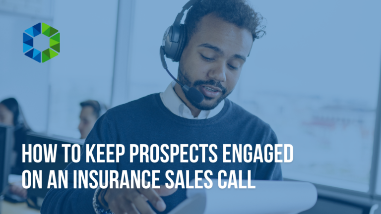 How to Keep Prospects Engaged on an Insurance Sales Call | MarketReach Inc.