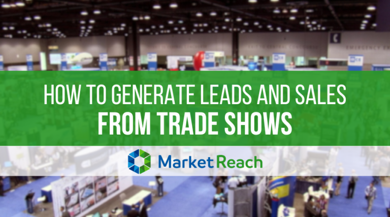 Generate Leads and Sales from Trade Shows | MarketReach